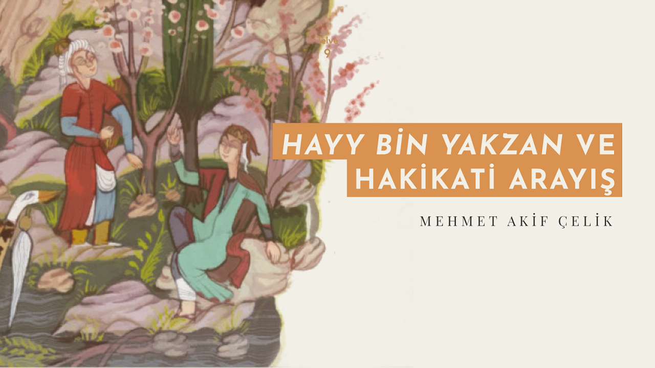 Hayy Bin Yakzan Ve Hakikati Arayış